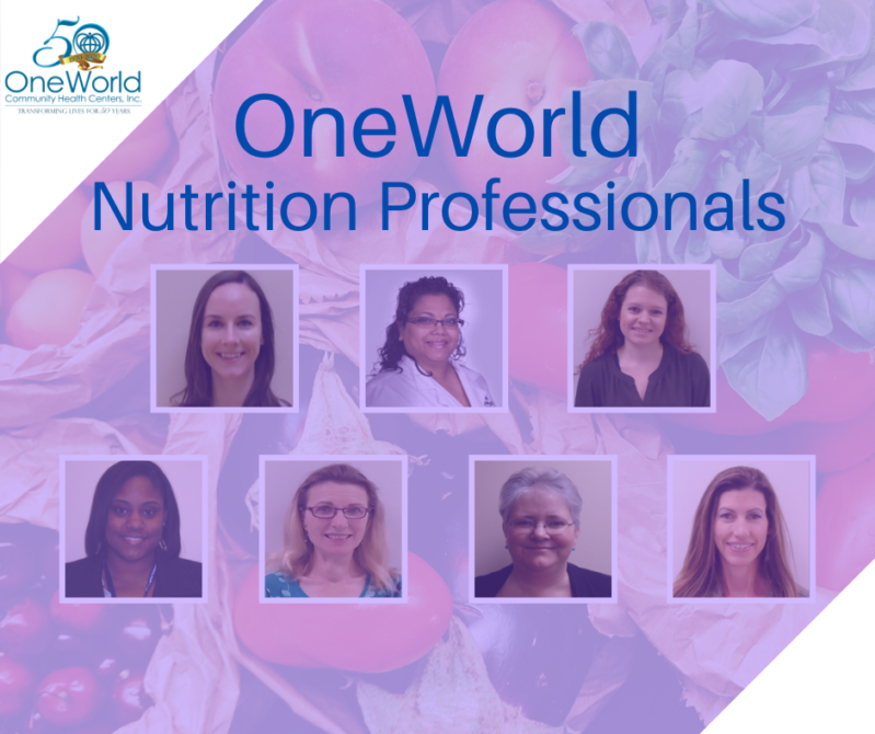 Nutrition Leading The Way to Healthy Futures - OneWorld Community Health Centers
